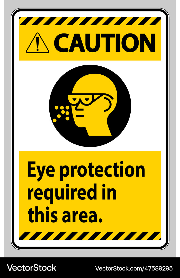Caution sign eye protection required in this area Vector Image