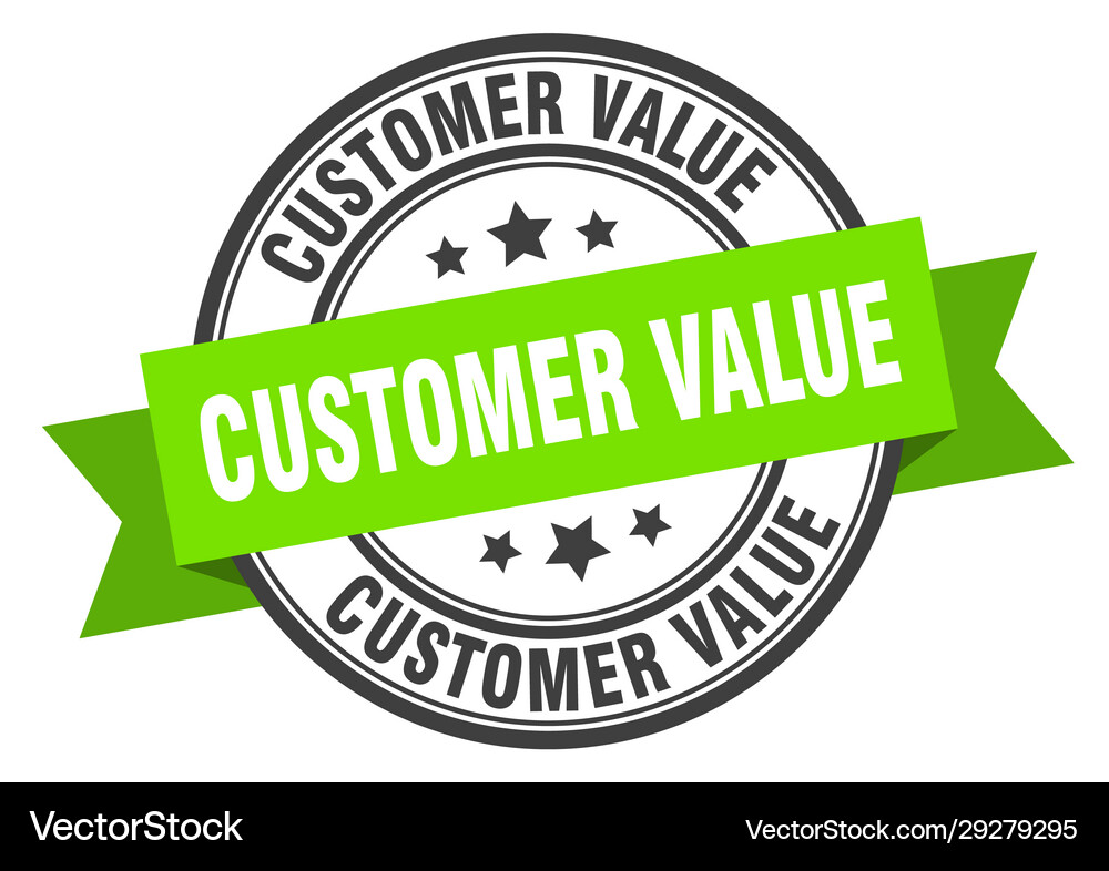 Customer value label valueround band Royalty Free Vector
