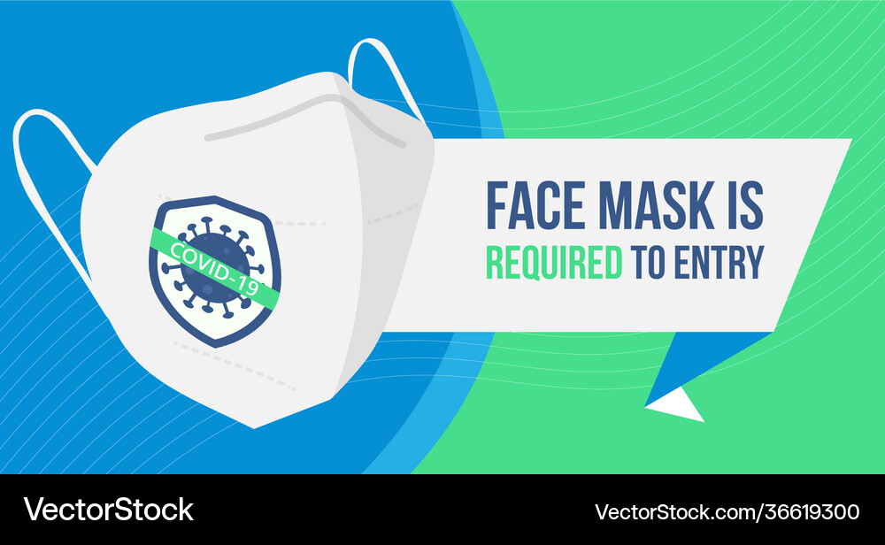 Face mask is required to entry horizontal banner Vector Image