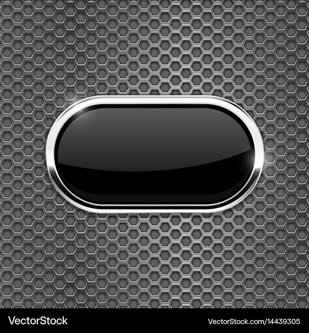 Black oval glass button on metal perforated Vector Image