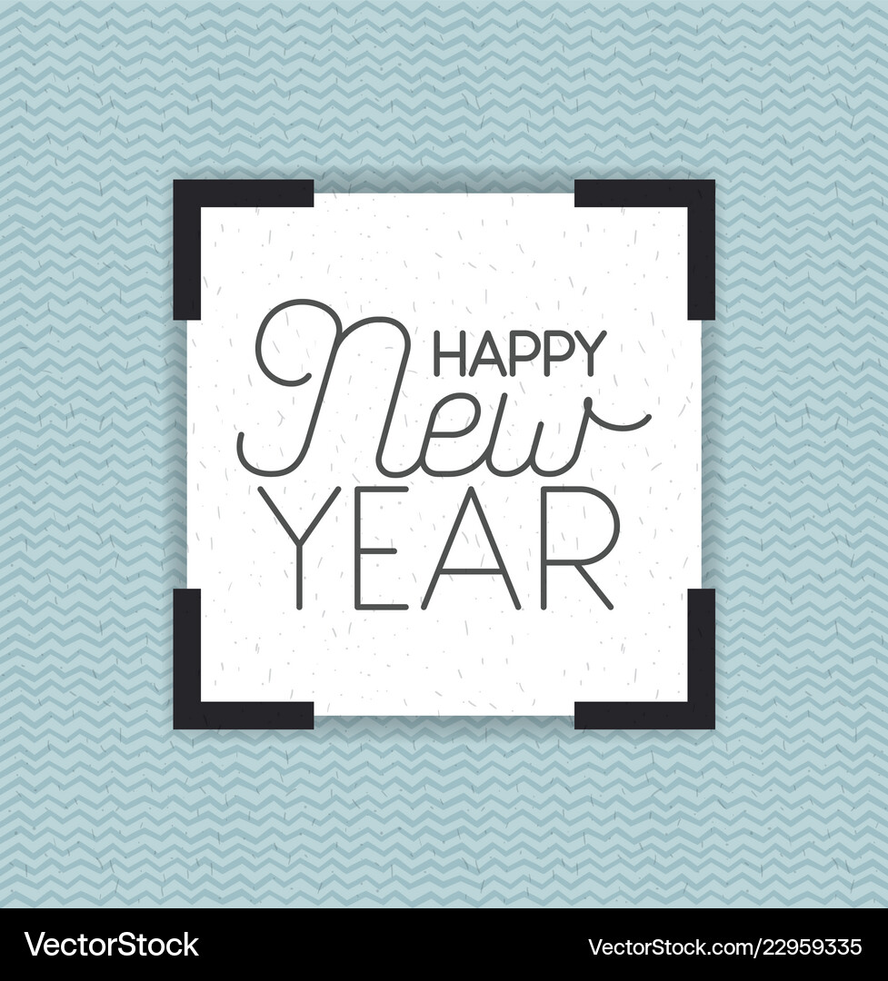 Square frame with happy new year lettering Vector Image