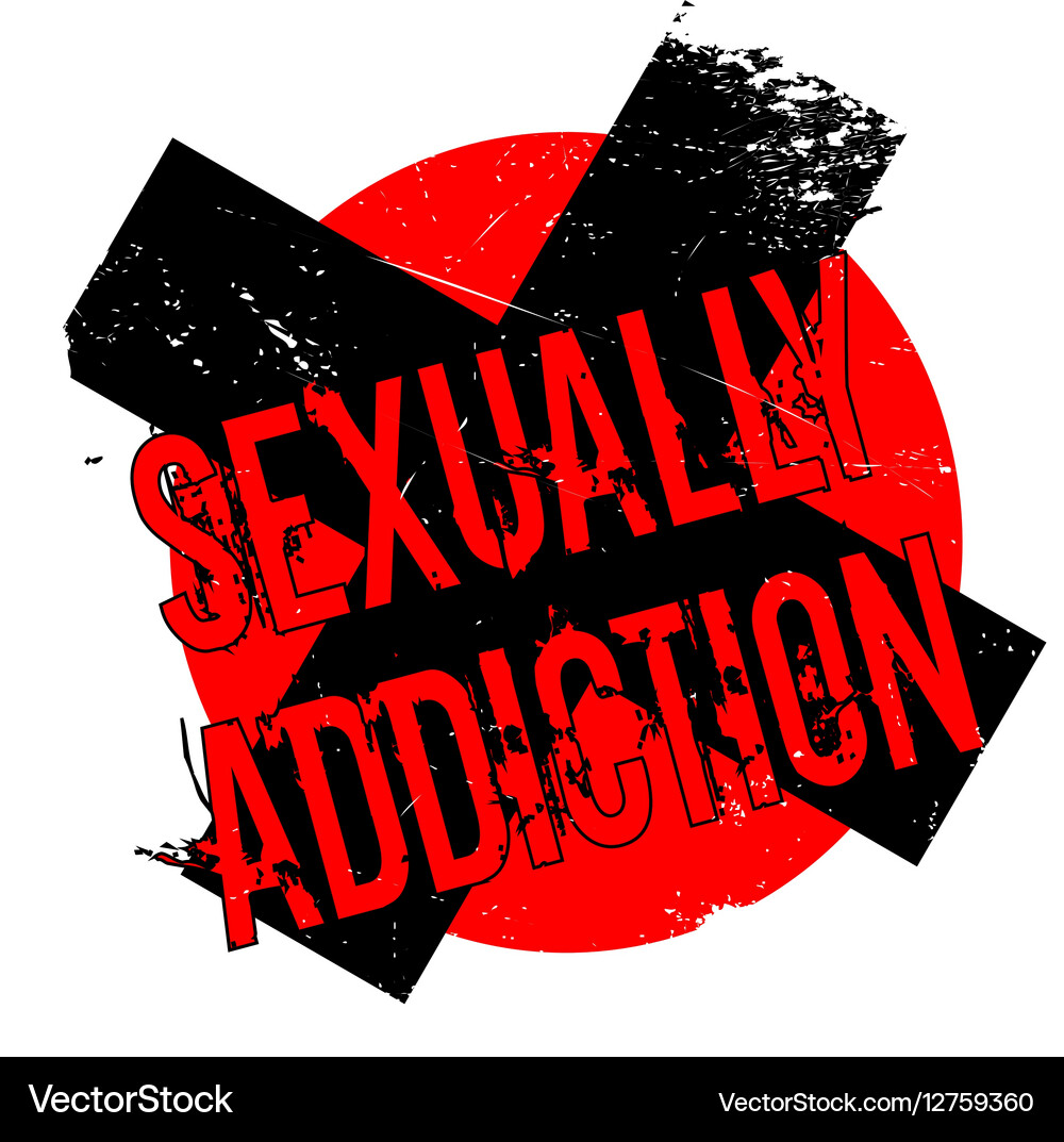 Sexually Addiction rubber stamp Royalty Free Vector Image