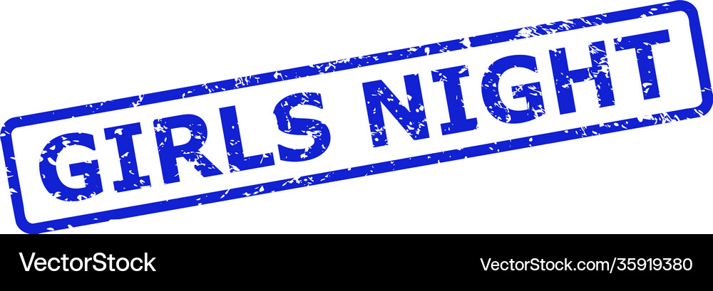 Girls night watermark with corroded surface Vector Image