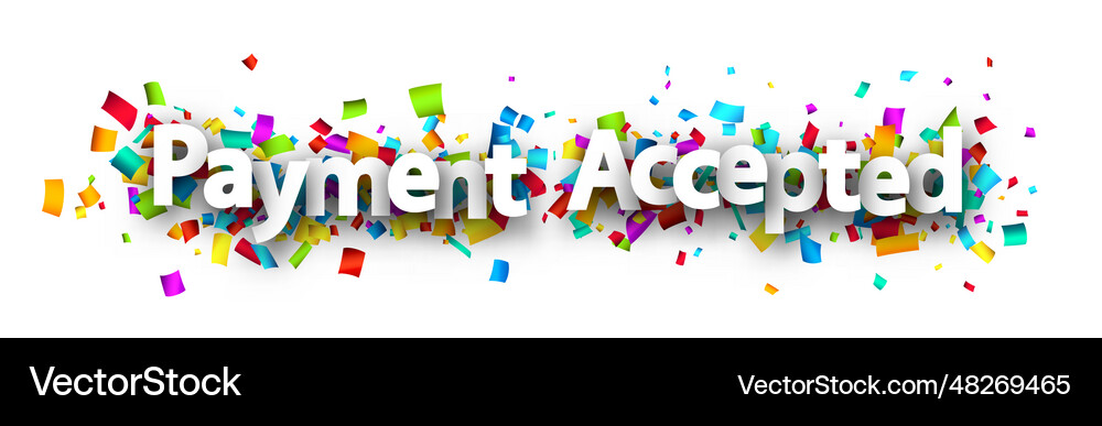 Payment accepted sign with colorful cut out Vector Image