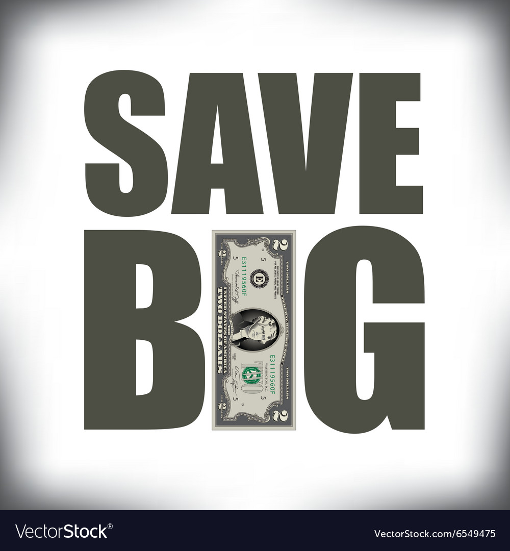 Save big two Royalty Free Vector Image - VectorStock