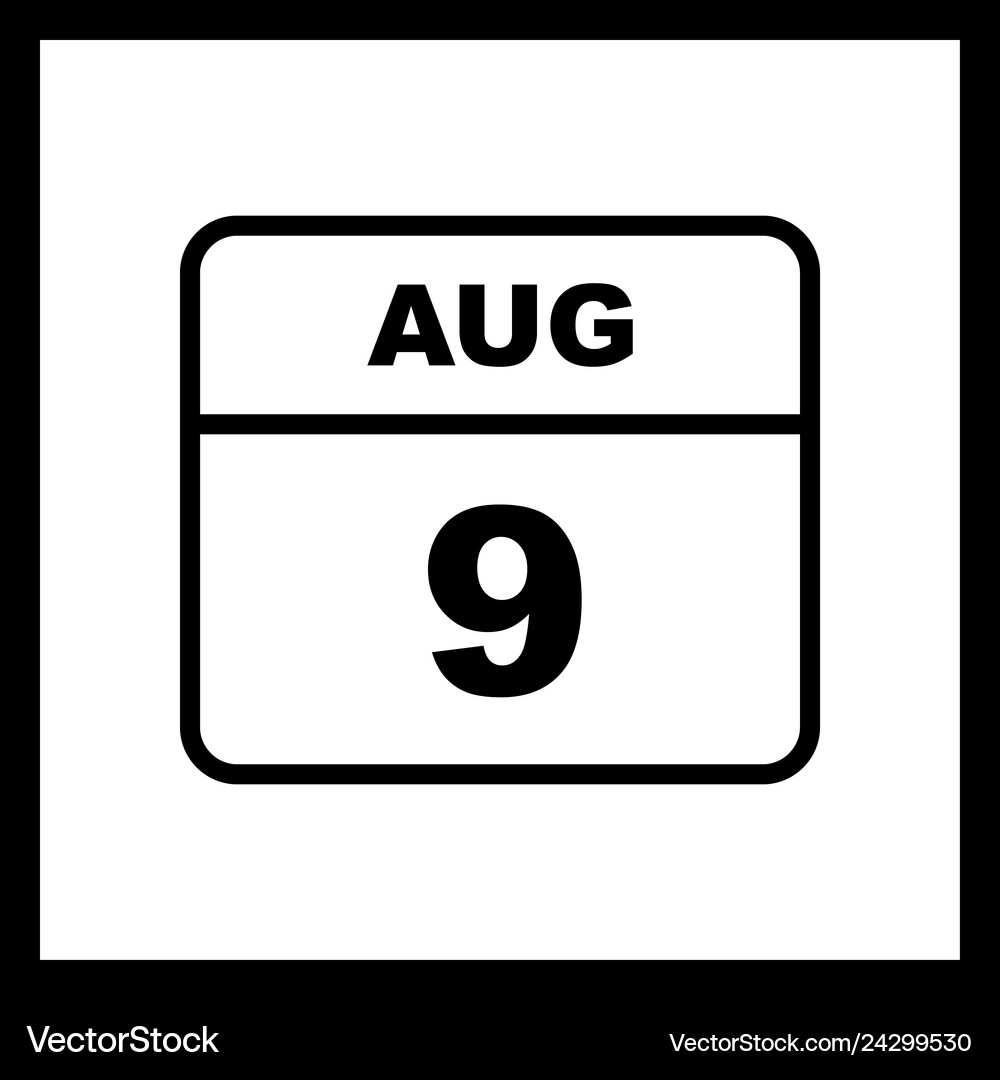 August 9th date on a single day calendar Vector Image