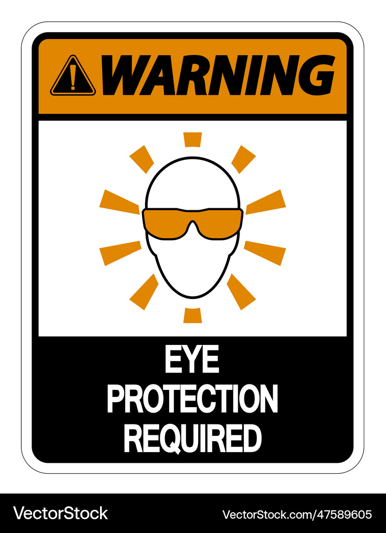 Eye Protection Required Sign