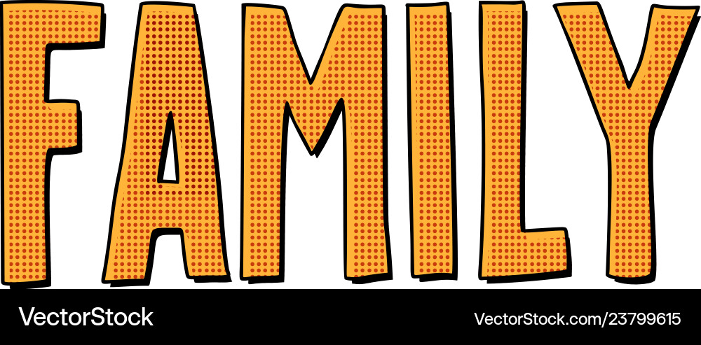 Family text inscription Royalty Free Vector Image