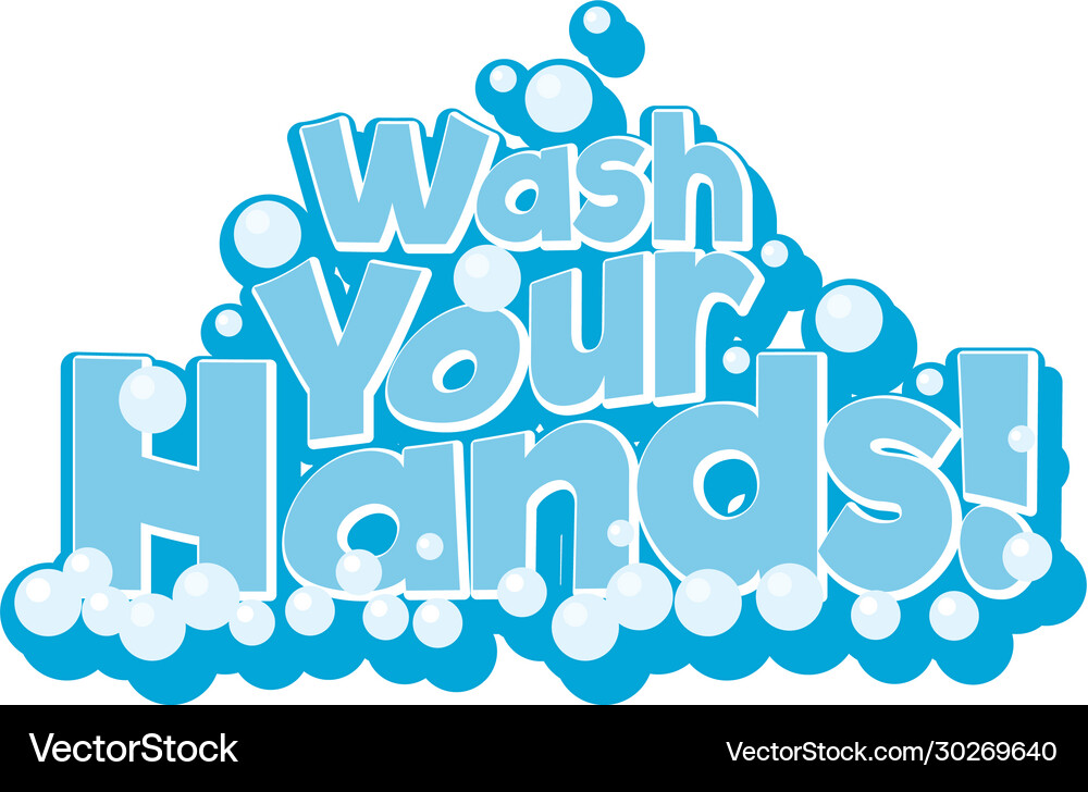 Phrase design for wash your hands in blue Vector Image