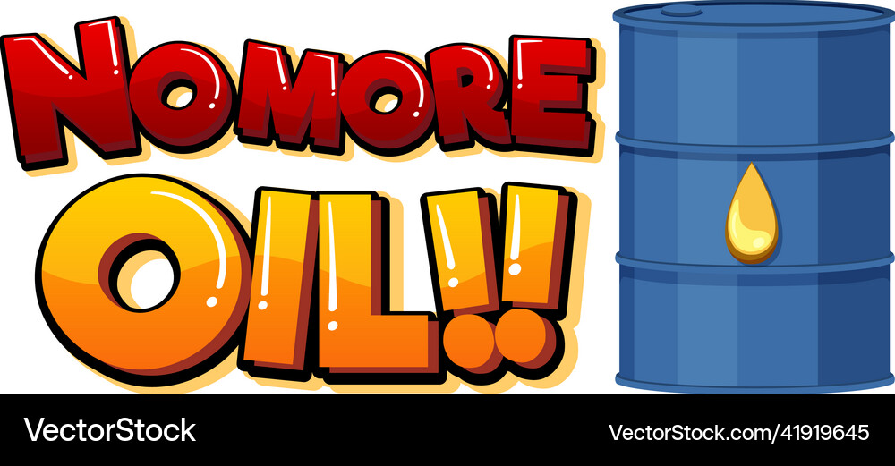 No more oil font logo design Royalty Free Vector Image