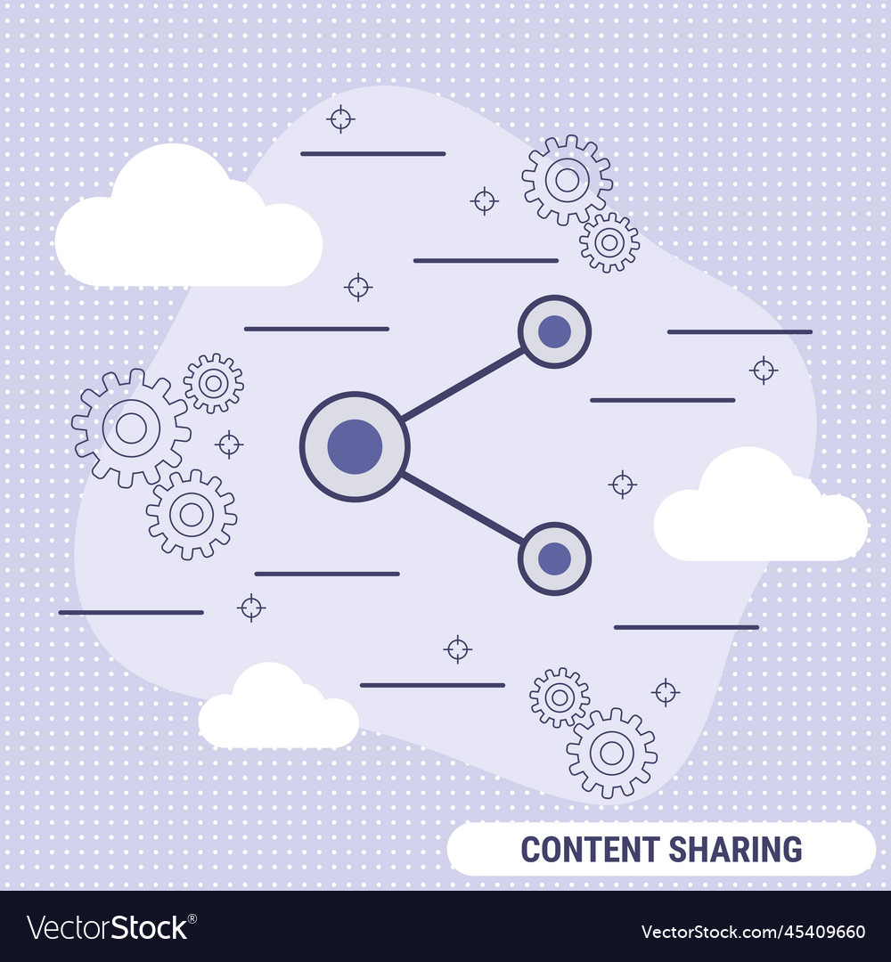 Content sharing concept Royalty Free Vector Image