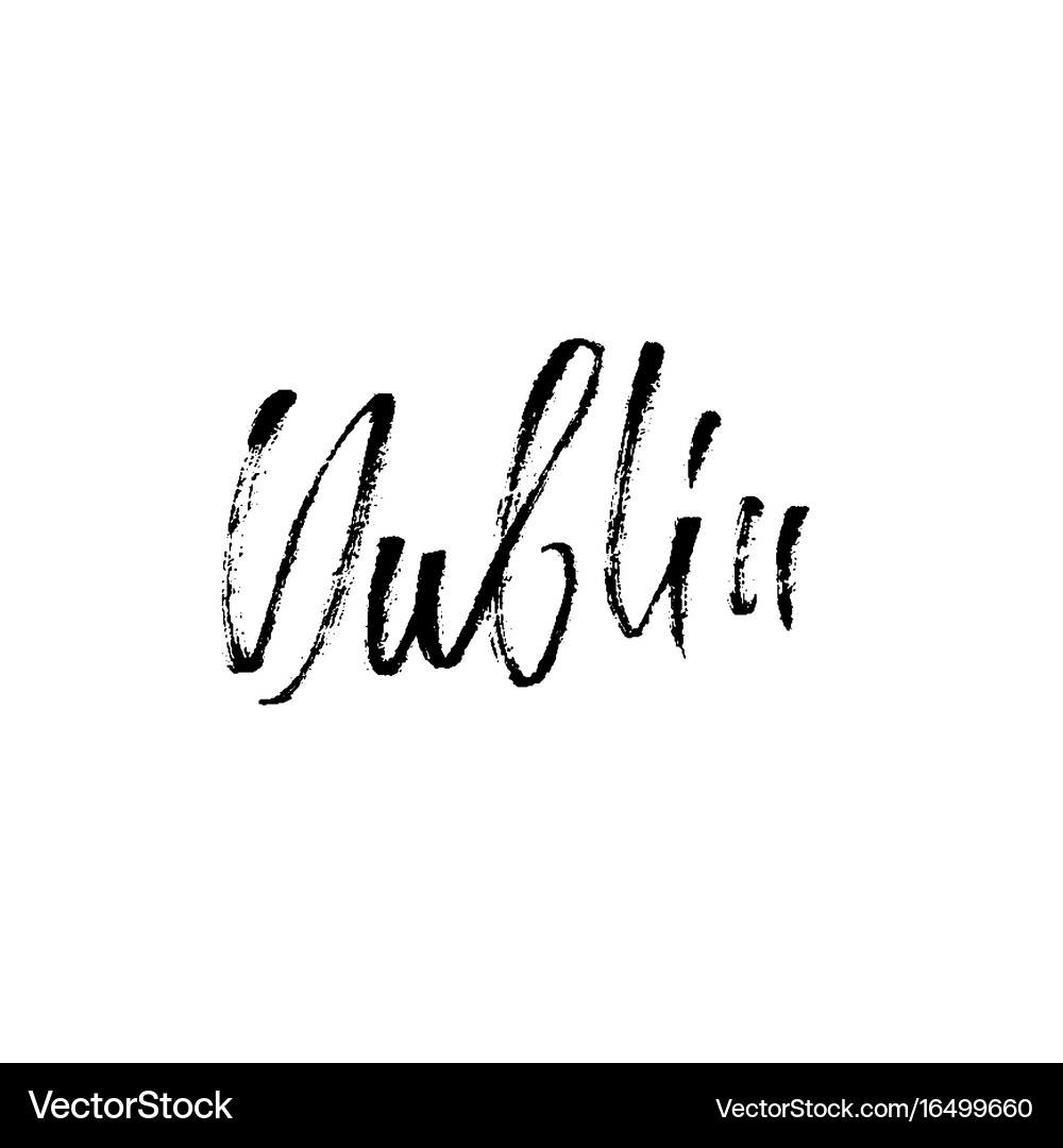 Dublin city typography lettering design hand Vector Image