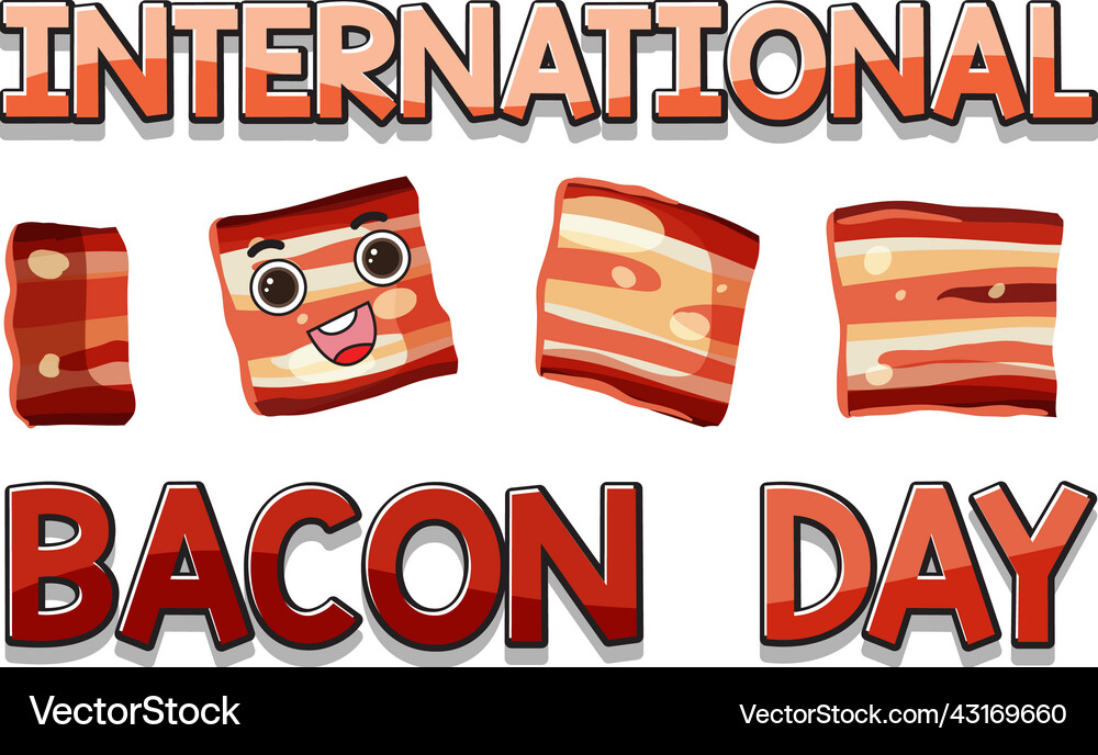 International bacon day poster design Royalty Free Vector
