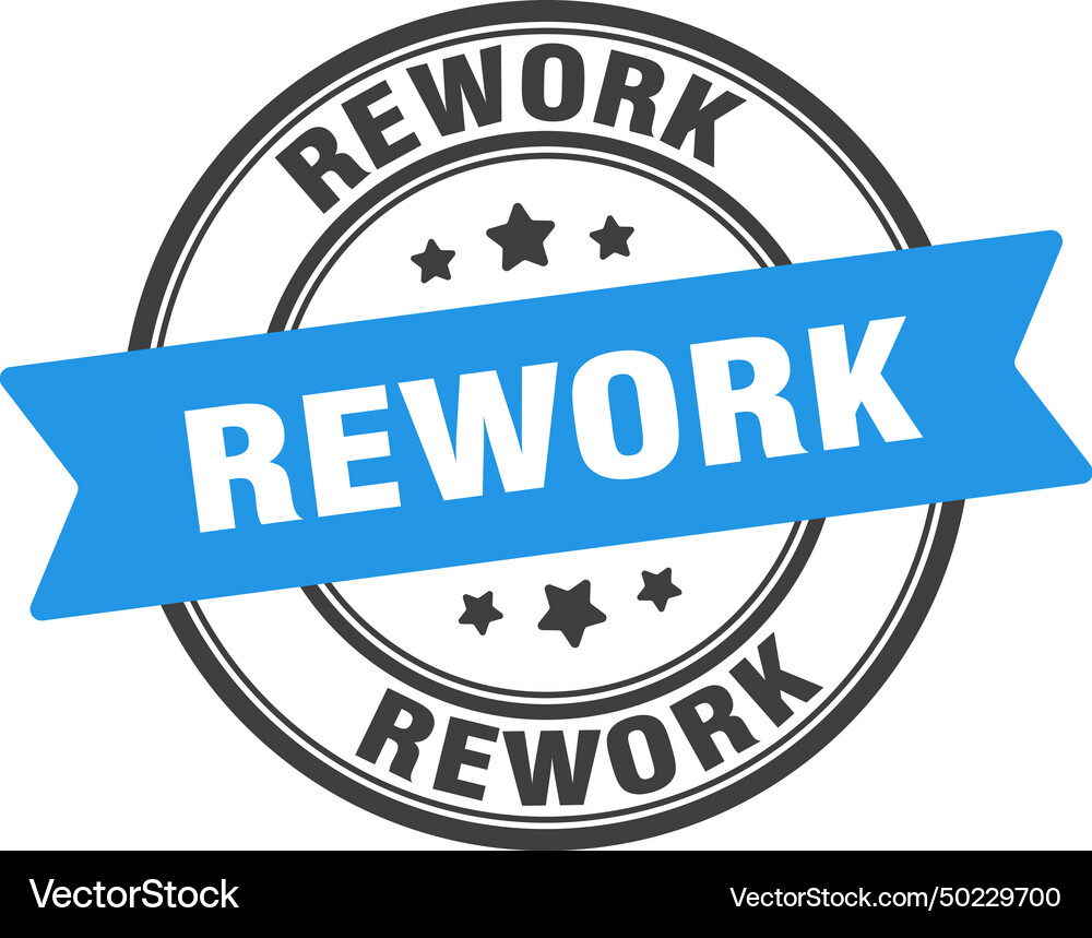 Rework stamp label on transparent Royalty Free Vector Image
