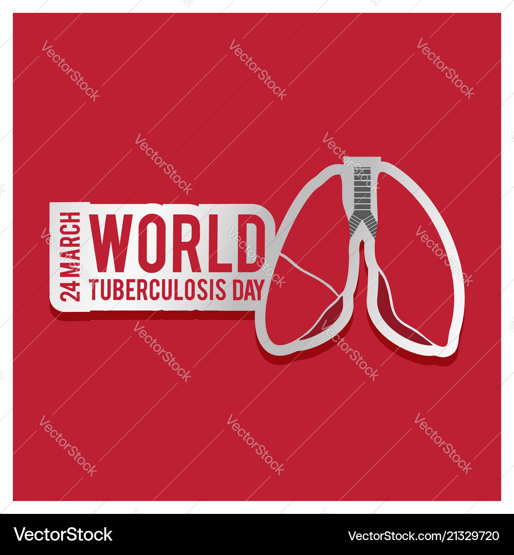 A stylish text for world tuberculosis day Vector Image