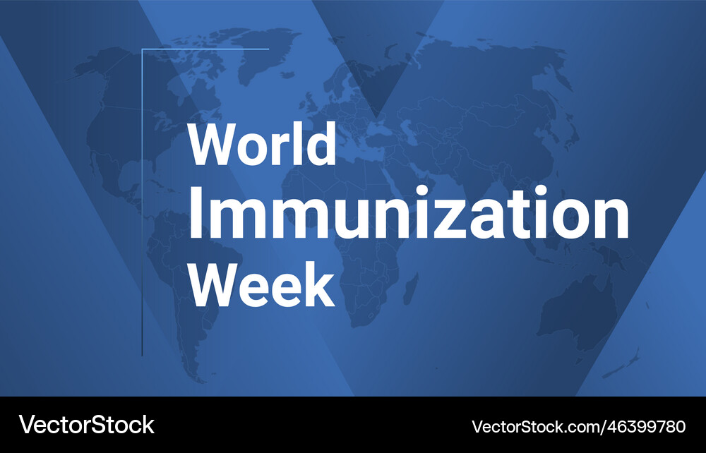 World immunization week holiday card poster Vector Image