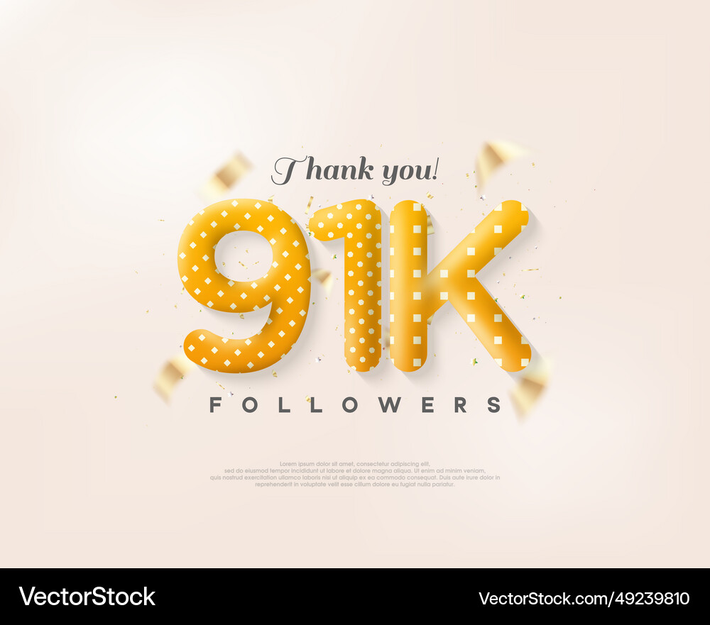 Beautiful design with 91k speech numbers Vector Image