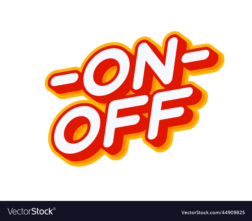 On off lettering isolated white colourful text Vector Image On off lettering isolated white colourful text Vector Image