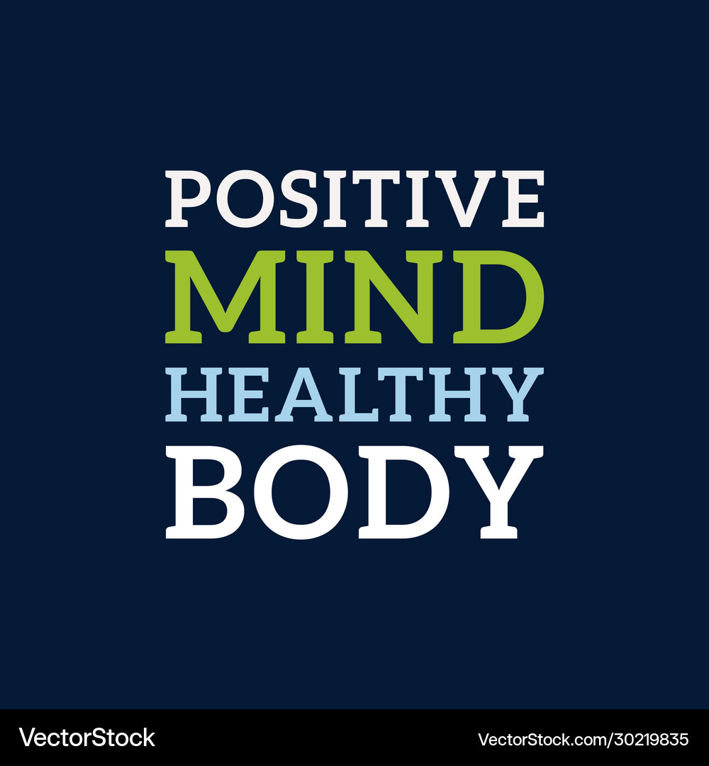 Positive mind and healthy body Royalty Free Vector Image