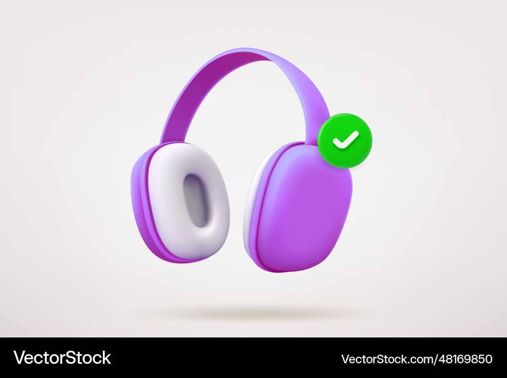 Headphones with checkmark 3d icon Royalty Free Vector Image
