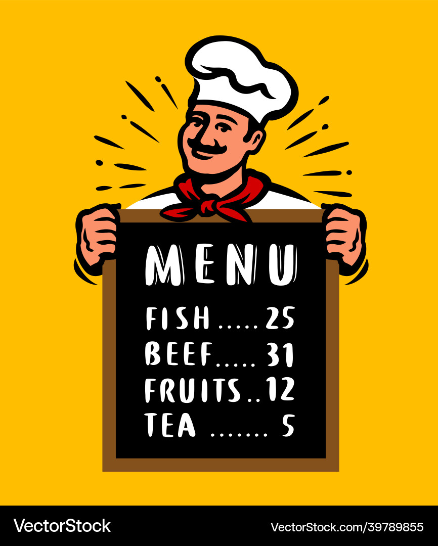 Chef presenting restaurant menu on board food Vector Image