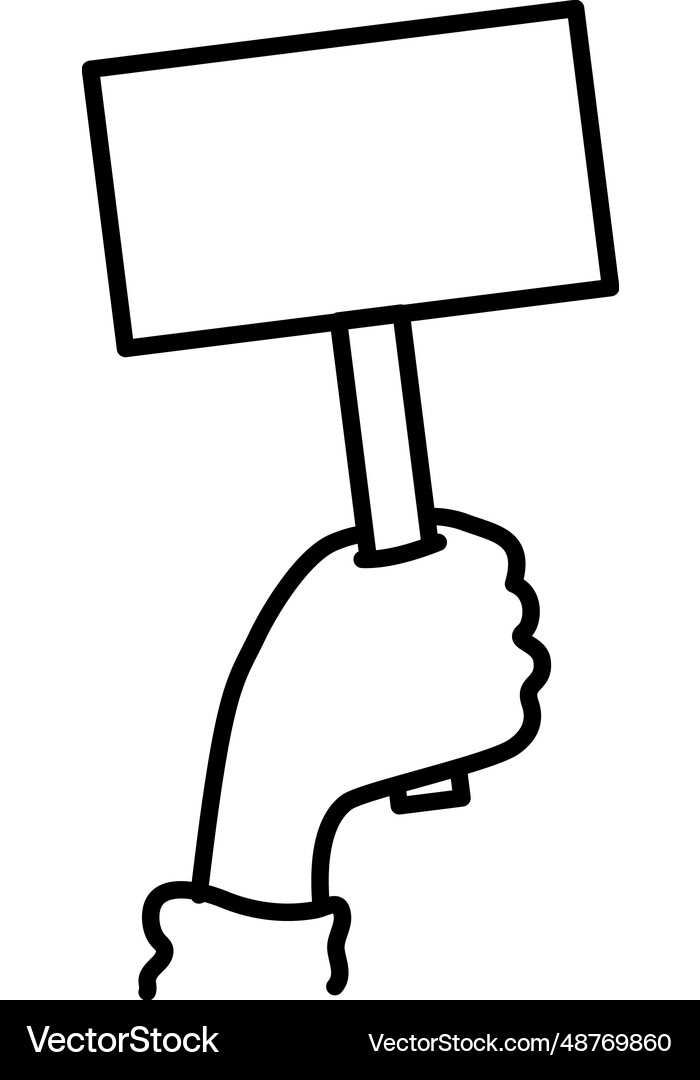 Activist hand with cartel Royalty Free Vector Image