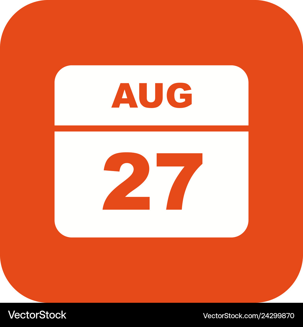 August 27th date on a single day calendar Vector Image