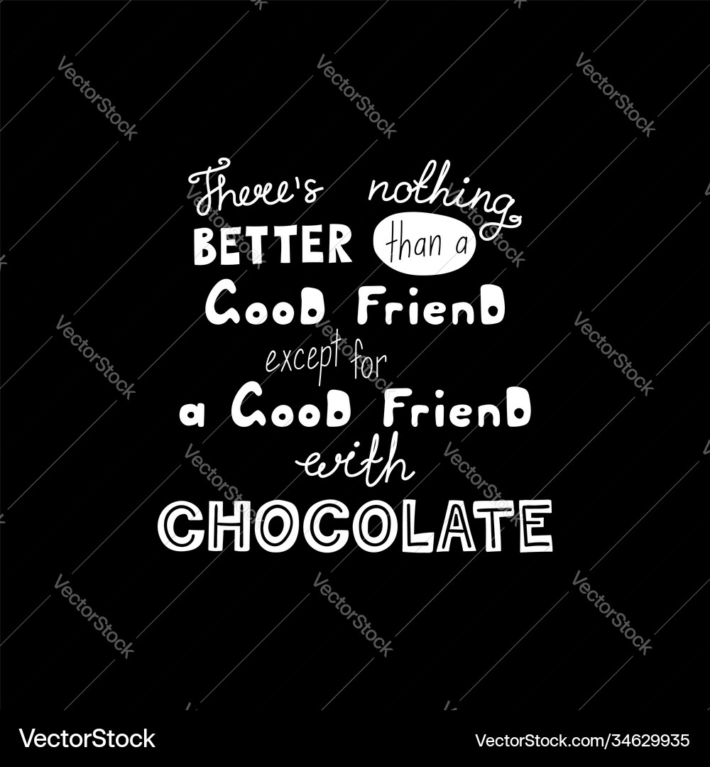 Funny lettering quote about sweets Royalty Free Vector Image