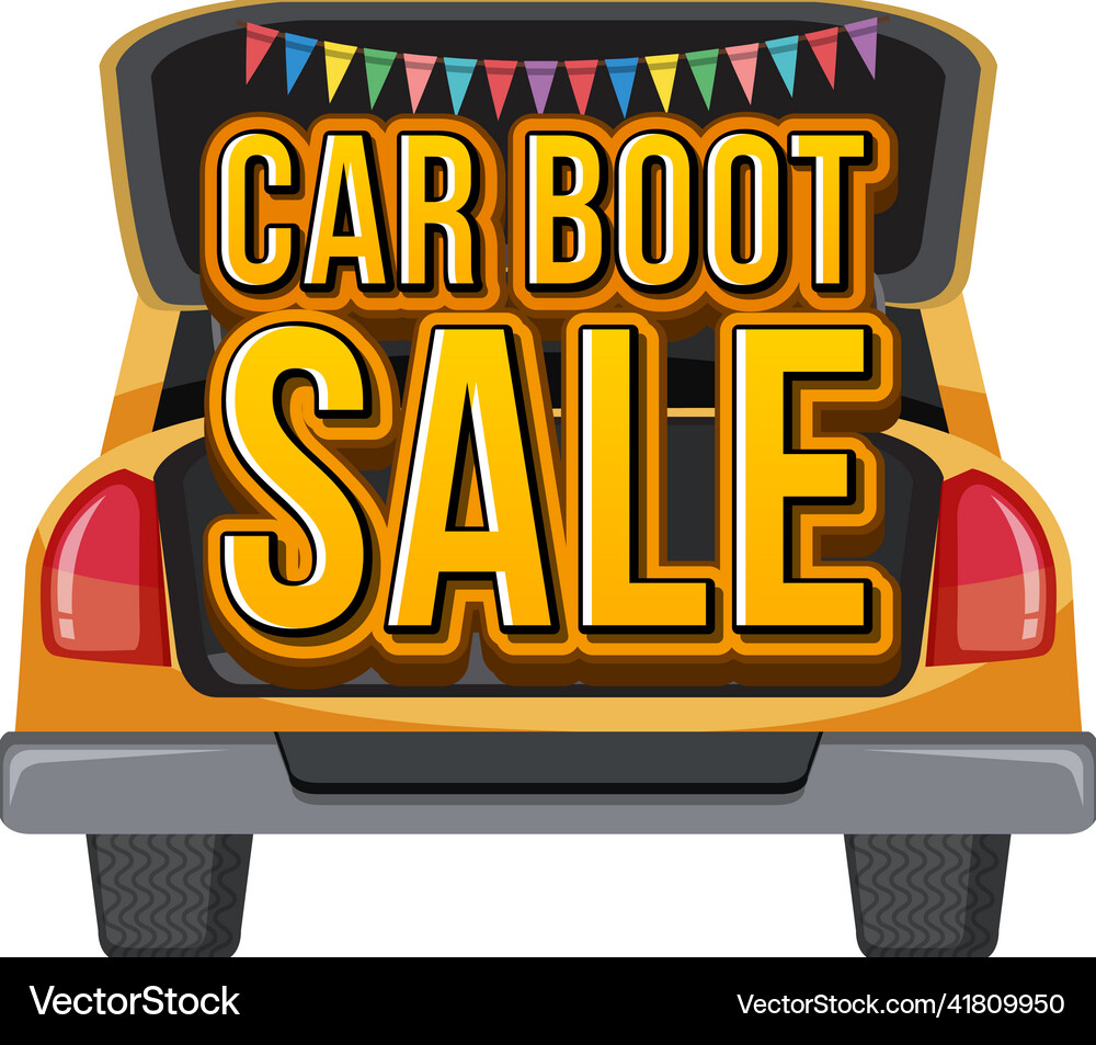 Car boot sale typography design Royalty Free Vector Image