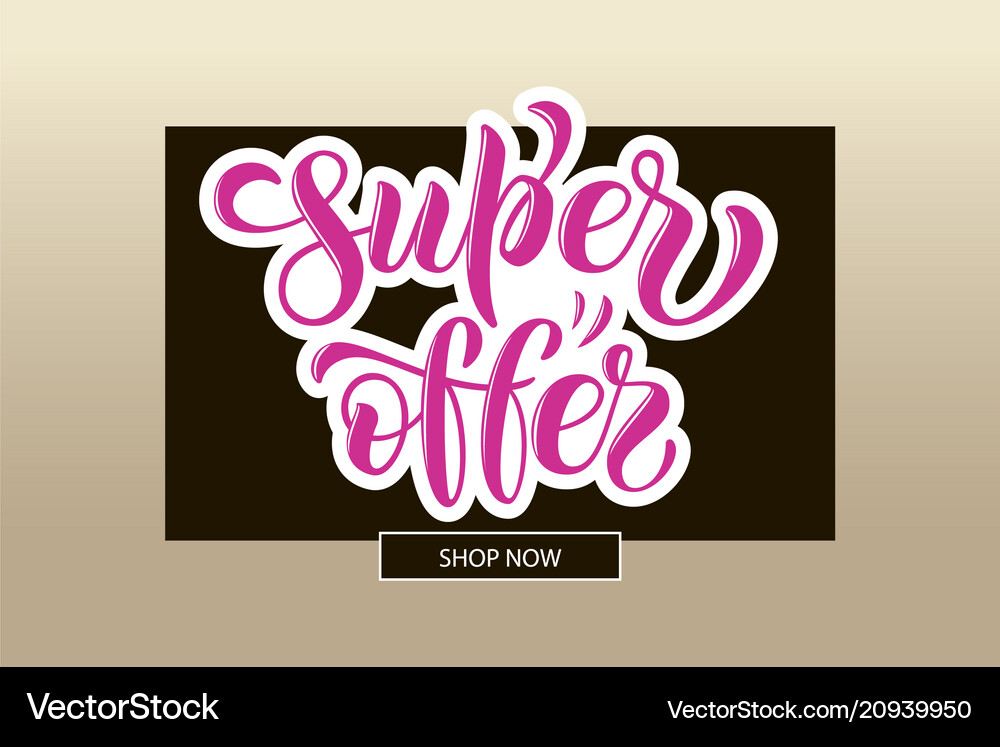 Drawn art calligraphy logotype super offer Vector Image
