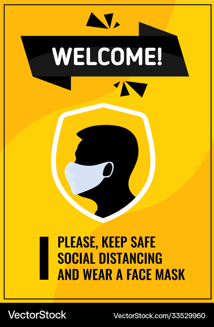 Welcome please keep a safe social distance and Vector Image