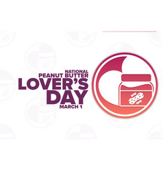 National peanut butter lovers day march 1 Vector Image