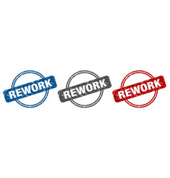 Rework grunge stamp rework round vintage stamp Vector Image
