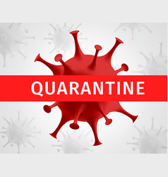 Coronavirus quarantine banner protection against Vector Image