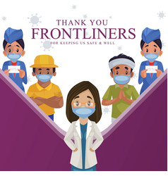 Thank you frontliners for keeping us safe and well