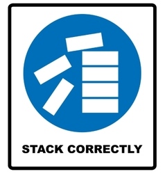 Mandatory Stack Correctly Sign Royalty Free Vector Image