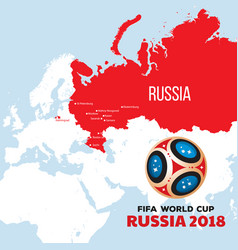 Russia world cup 2018 with map and Royalty Free Vector Image