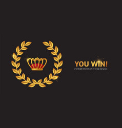 You win first place and award design with crown Vector Image
