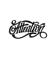 Attention handwritten lettering template for card Vector Image