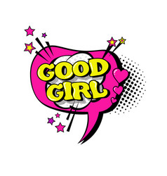 Comic speech chat bubble pop art style good Vector Image