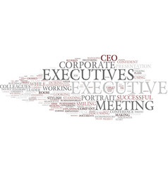 Executive word cloud concept Royalty Free Vector Image