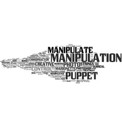 Manipulate word cloud concept Royalty Free Vector Image