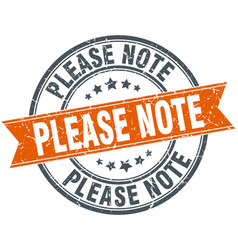 Please note round grunge ribbon stamp Royalty Free Vector