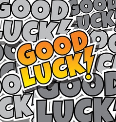 Cartoon comic text good luck Royalty Free Vector Image