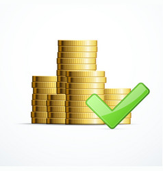 Coins stack and check mark Royalty Free Vector Image