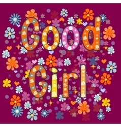 Good girl Royalty Free Vector Image - VectorStock