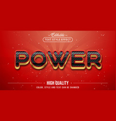 Editable text style effect - power theme style Vector Image