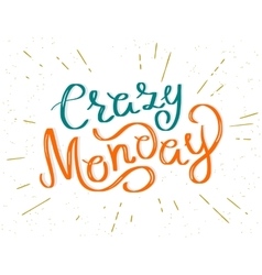 Today is monday modern calligraphy Royalty Free Vector Image