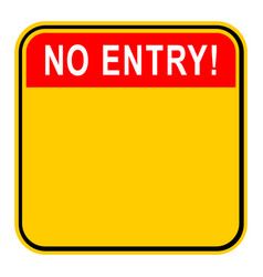 Sticker no entry safety sign Royalty Free Vector Image
