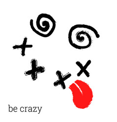 Be crazy Royalty Free Vector Image - VectorStock